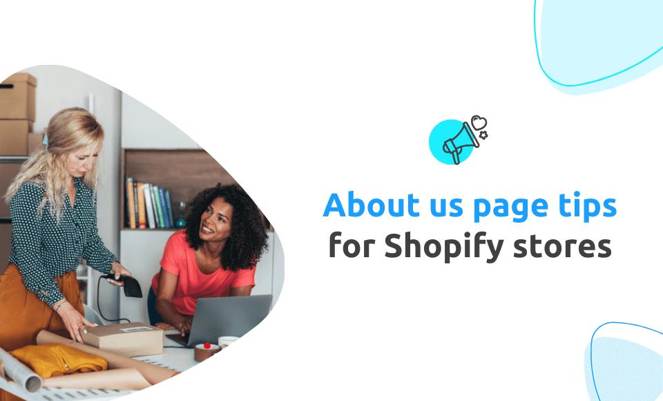 About us page tips for Shopify stores